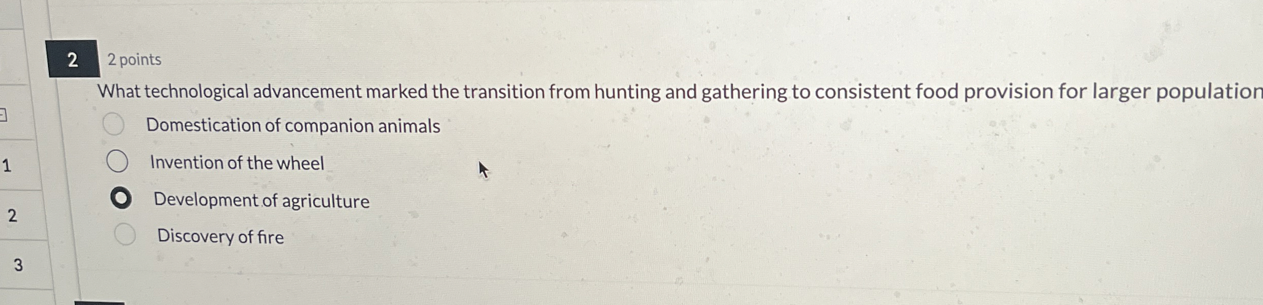 Solved 22 ﻿pointsWhat technological advancement marked the | Chegg.com