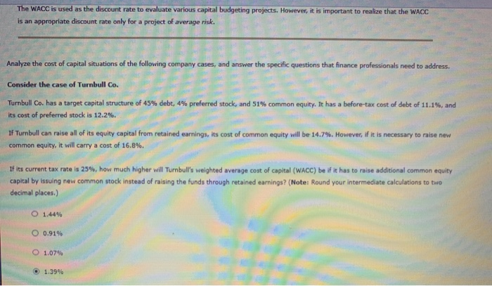 Solved The WACC is used as the discount rate to evaluate | Chegg.com