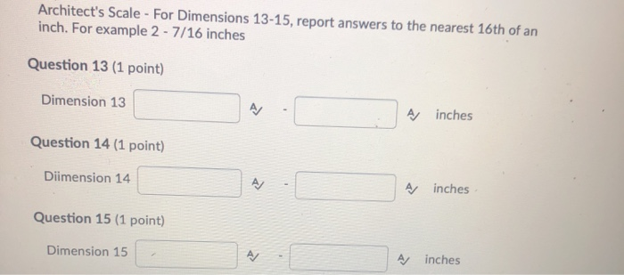 Solved Architect's Scale - For Dimensions 13-15, report | Chegg.com