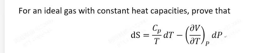 Solved For an ideal gas with constant heat capacities, prove | Chegg.com