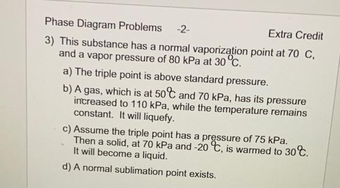 Solved Phase Diagram Problems -2- Extra Credit 3) This | Chegg.com