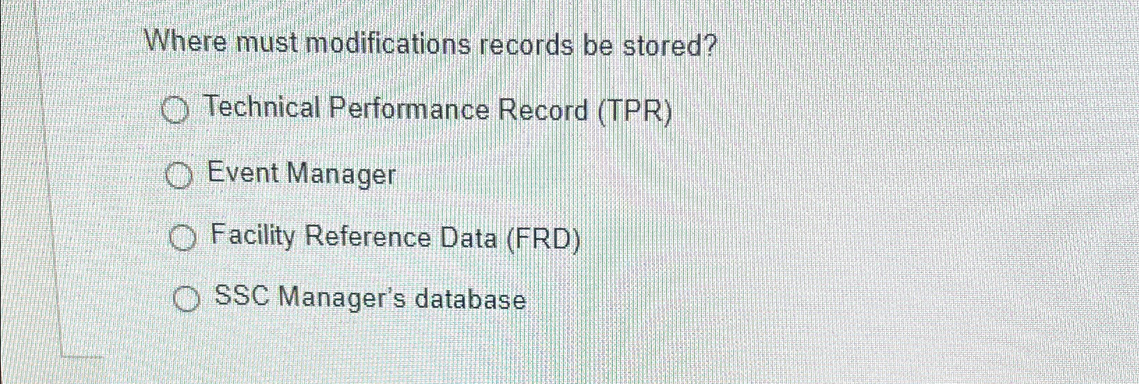 Solved Where must modifications records be stored?Technical | Chegg.com