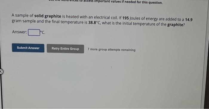 Solved A sample of solid graphite is heated with an | Chegg.com