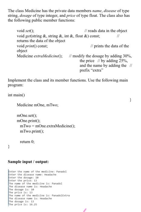 Solved The class Medicine has the private data members name, | Chegg.com