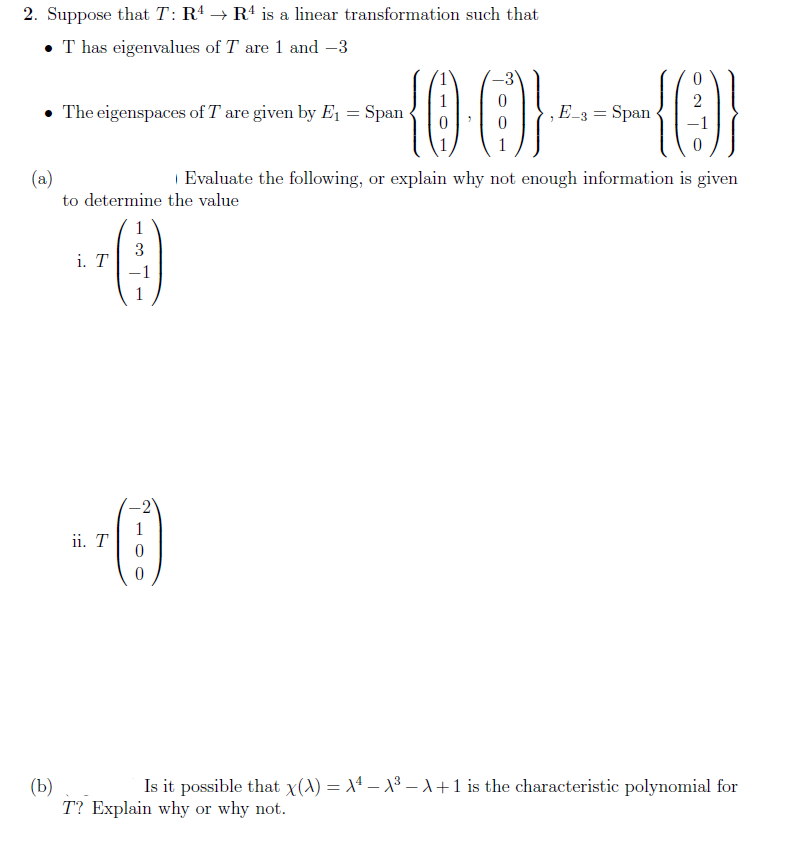 Solved Suppose that T:R^(4)->R^(4) ﻿is a linear | Chegg.com