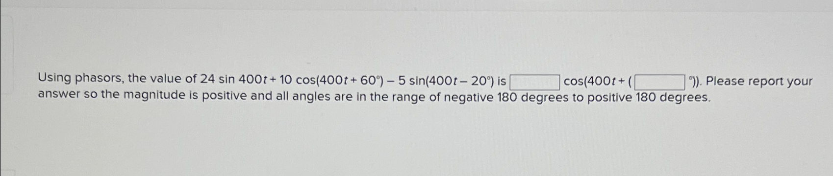 Solved Using phasors, the value of | Chegg.com