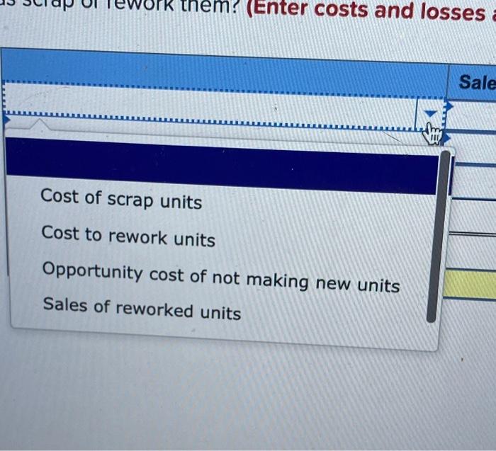 Solved Exercise 10-4 Scrap or rework LO P2 A company with | Chegg.com