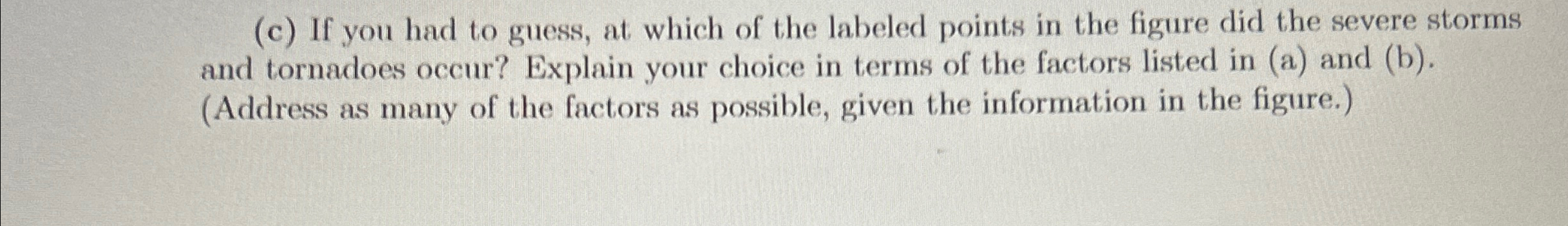 Solved (c) ﻿If you had to guess, at which of the labeled | Chegg.com