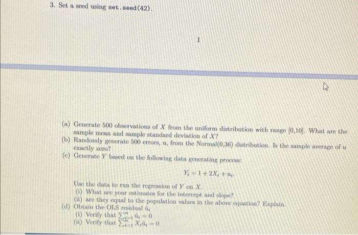 Solved 3. Set a seed using set.seed (42) 1 ♡ (*) Generate | Chegg.com
