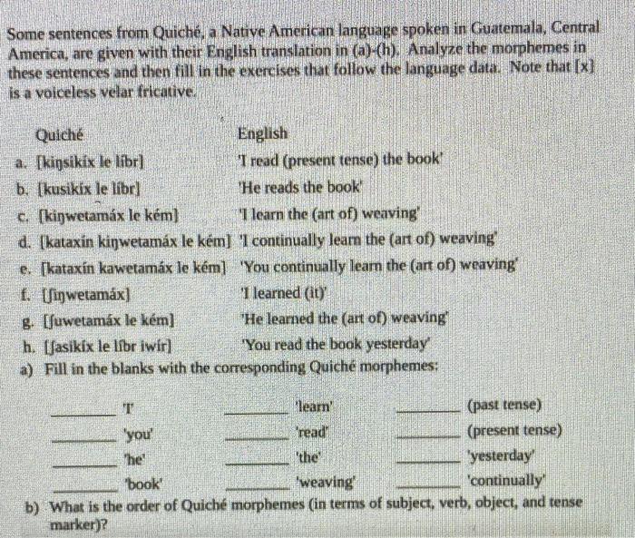 Some sentences from Quiché, a Native American | Chegg.com
