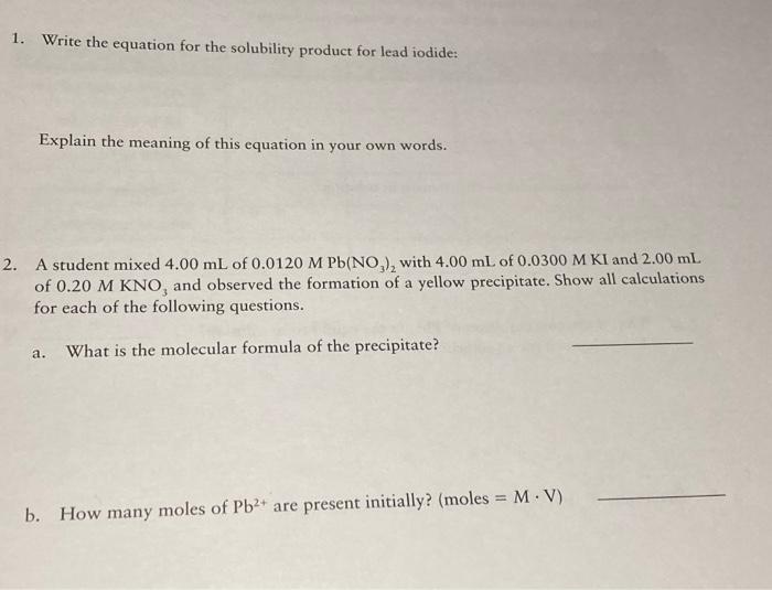 Solved 1. Write the equation for the solubility product for | Chegg.com