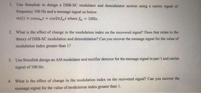 Solved 1. Use Simulink to design a DSB-SC modulator and | Chegg.com