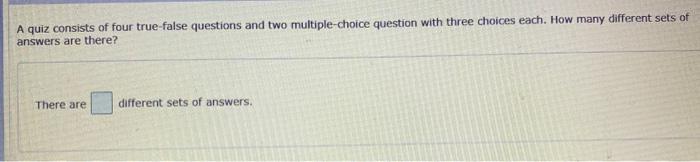Solved A quiz consists of four true false questions and two | Chegg.com