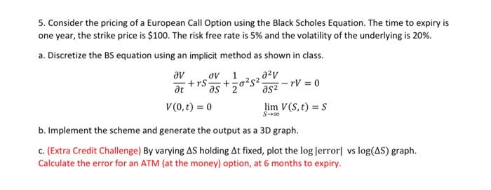 5. Consider the pricing of a European Call Option | Chegg.com