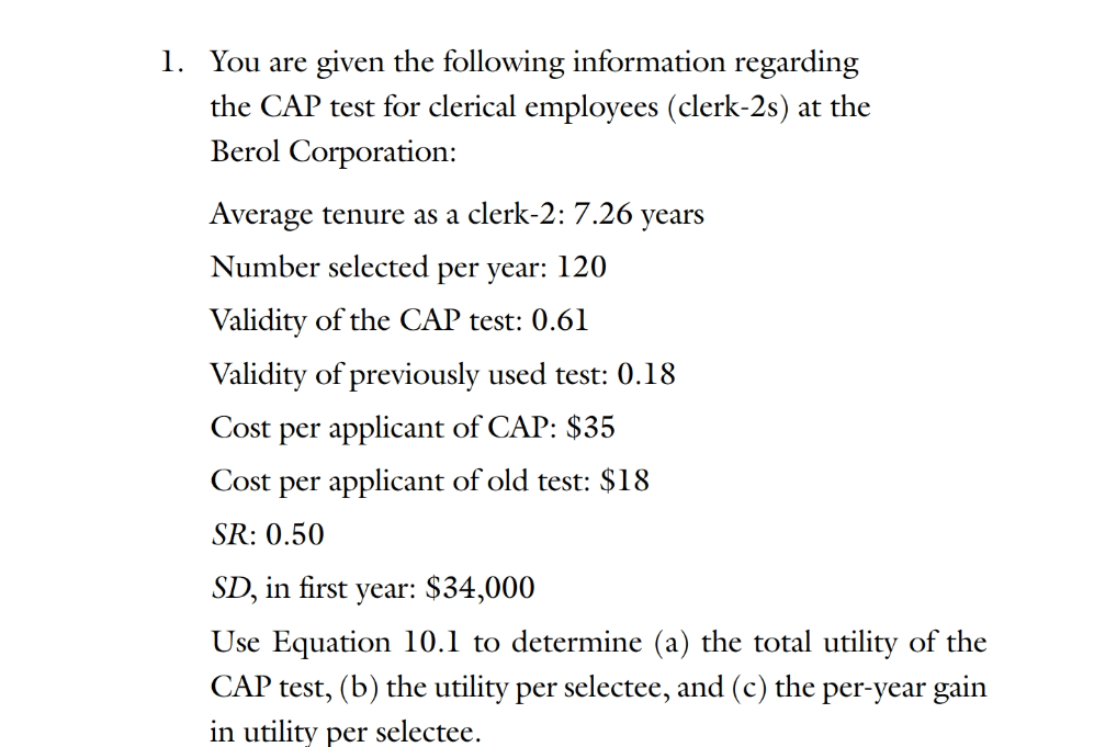 Solved What is the (1) ﻿total utility of the CAP test, (b) | Chegg.com