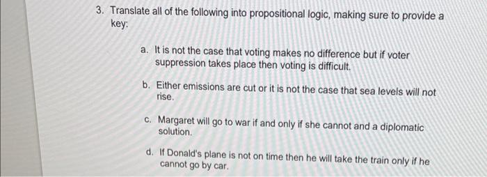 Solved Translate all of the following into propositional | Chegg.com