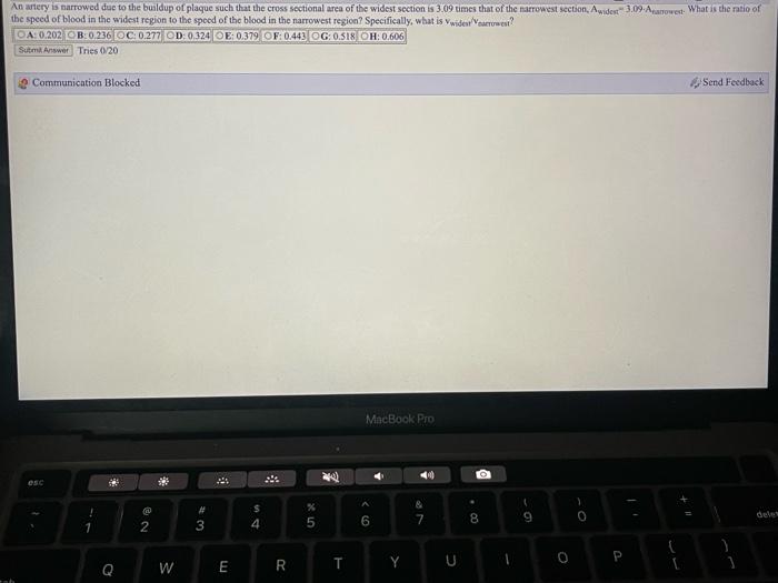 Solved An antery is narrowed due to the buildup of plaque | Chegg.com