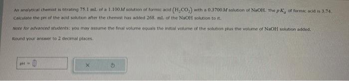 [Solved]: Calculace the pH of the acd solution ofter the ch