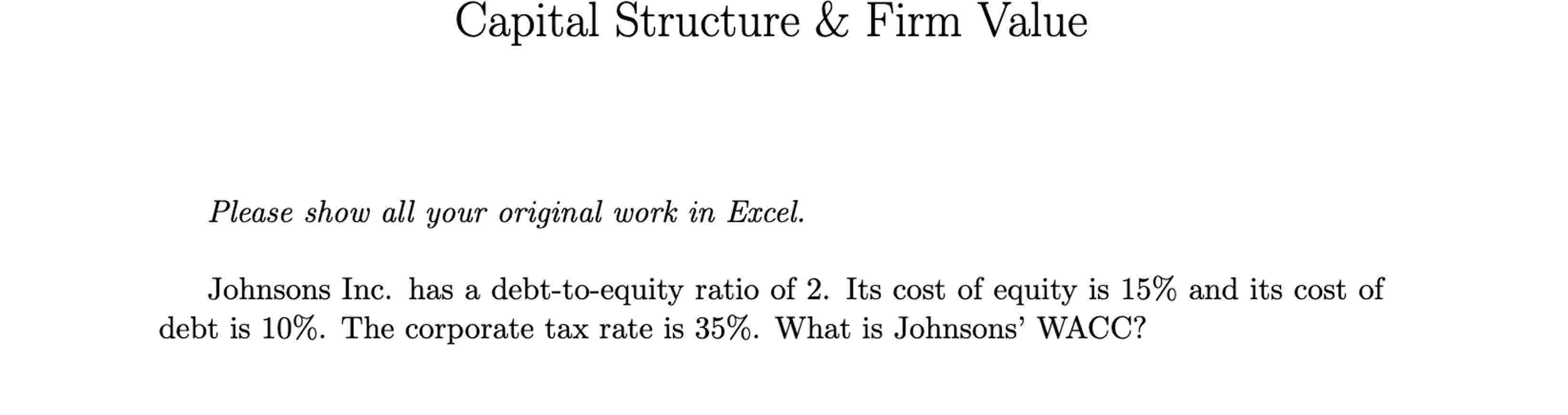 Capital Structure & Firm ValuePlease show all your | Chegg.com