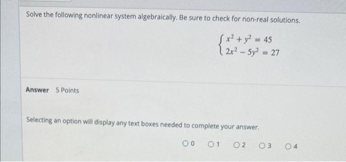 Solved Solve the following nonlinear system algebraically. | Chegg.com