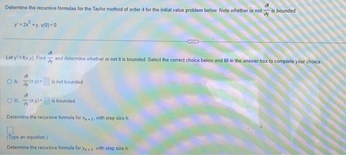 Solved Determine the recursive formulas for the Taylor | Chegg.com