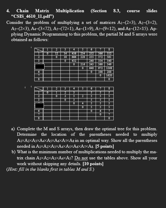 Solved Chain Matrix Multiplication (Section 8.3, ﻿course | Chegg.com