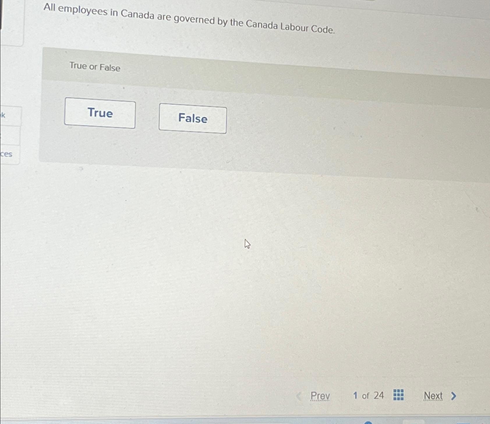 Solved All employees in Canada are governed by the Canada | Chegg.com