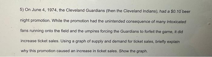 Solved 5) On June 4, 1974, the Cleveland Guardians (then the | Chegg.com