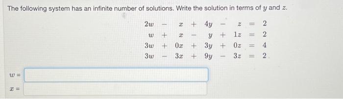 Solved The following system has an infinite number of | Chegg.com