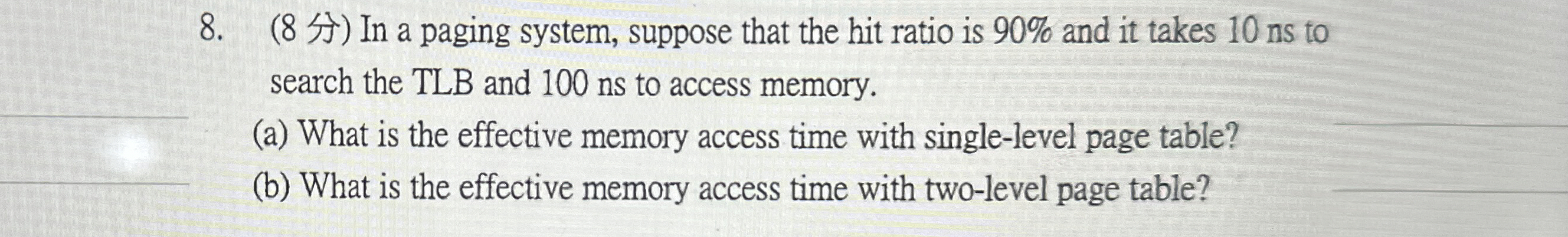 Solved In a paging system, suppose that the hit ratio is 90% | Chegg.com