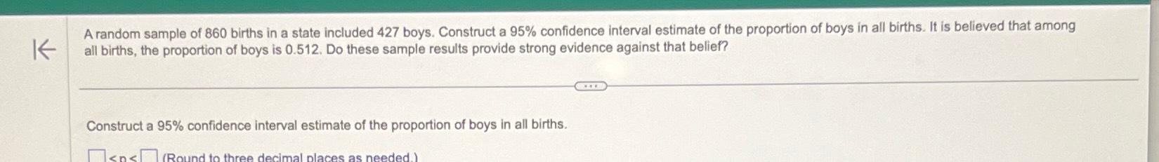 Solved A random sample of 860 ﻿births in a state included | Chegg.com
