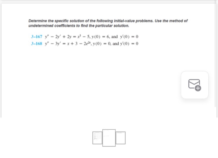 Solved Determine the specific solution of the following | Chegg.com
