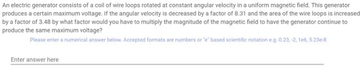 Solved An electric generator consists of a coil of wire | Chegg.com