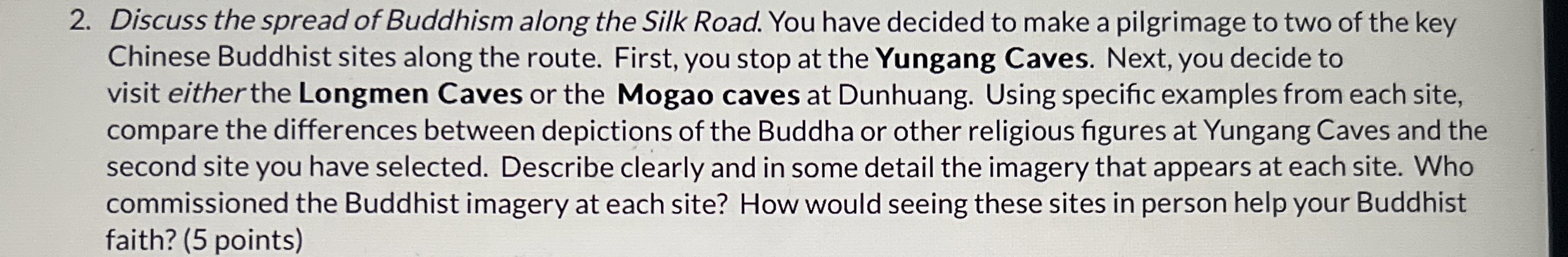 Solved Discuss the spread of Buddhism along the Silk Road. | Chegg.com