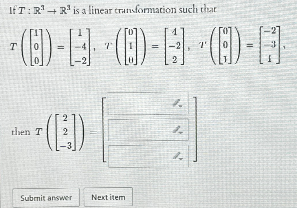 Solved If T:R3→R3 ﻿is a linear transformation such that | Chegg.com