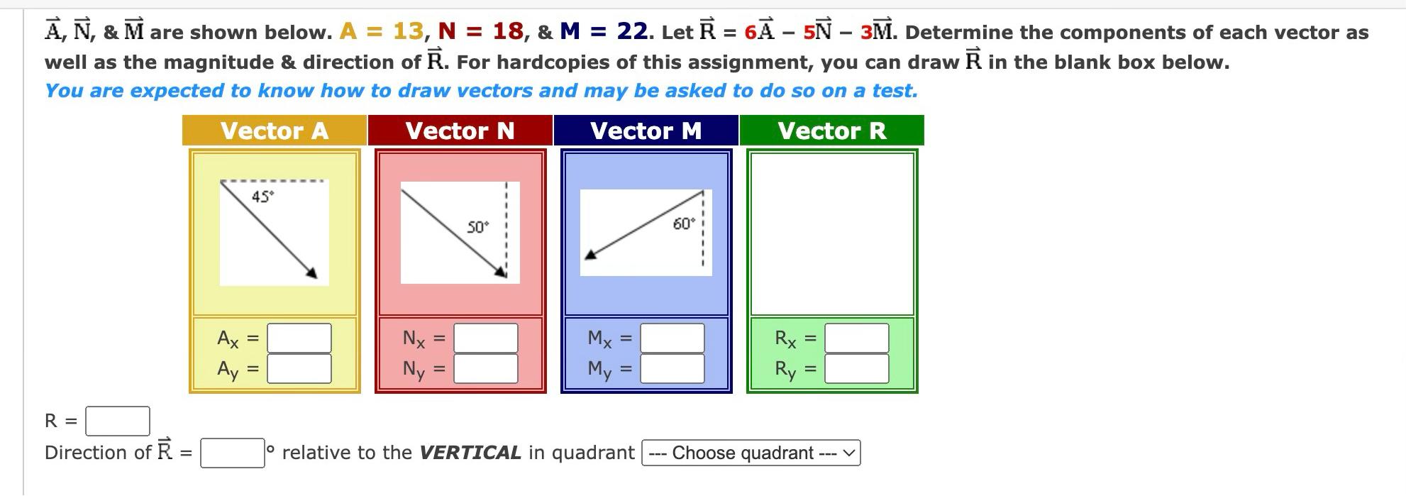 Solved vec(A),vec(N),&vec(M) ﻿are shown below. | Chegg.com