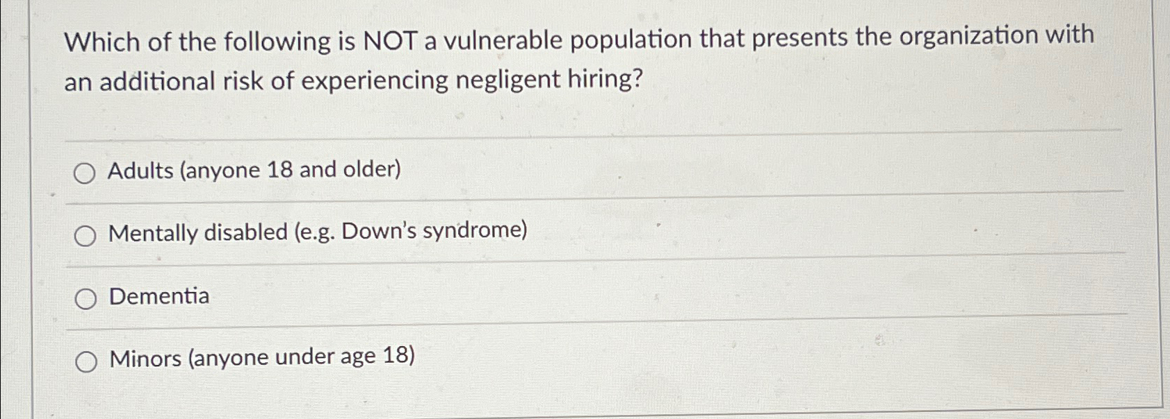 Solved Which of the following is NOT a vulnerable population | Chegg.com