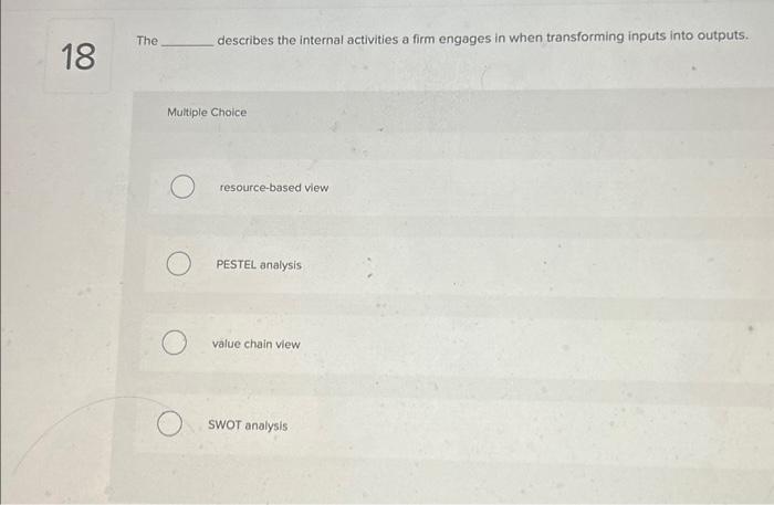 Solved The describes the internal activities a firm engages | Chegg.com