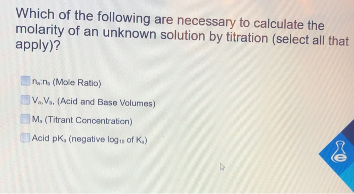 Solved Which of the following are necessary to calculate the | Chegg.com