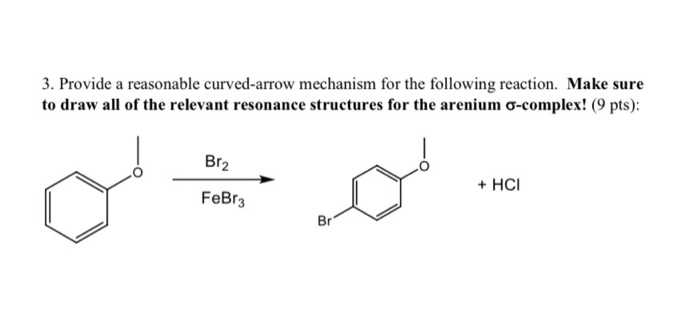 Solved 3. Provide a reasonable curved-arrow mechanism for | Chegg.com
