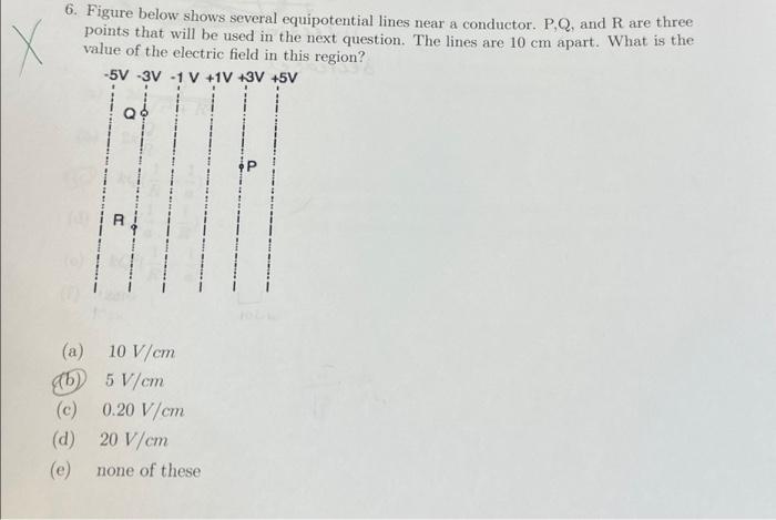 Solved 6. Figure below shows several equipotential lines | Chegg.com