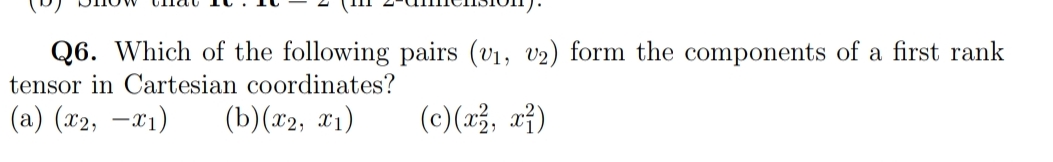 Solved Q6. ﻿Which of the following pairs (v1,v2) ﻿form the | Chegg.com