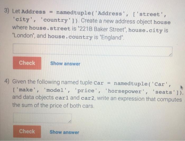 Solved 3) Let Address = namedtuple ('Address', ['street', ' | Chegg.com