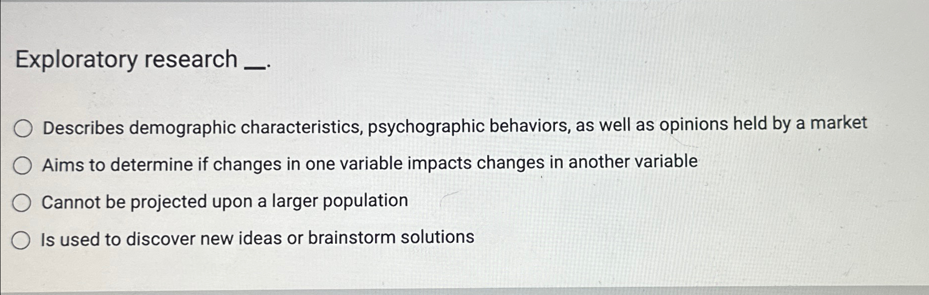 Solved Exploratory researchDescribes demographic | Chegg.com