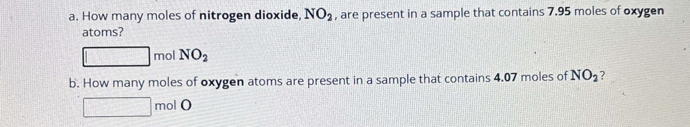 Solved a. ﻿How many moles of nitrogen dioxide, NO2, ﻿are | Chegg.com