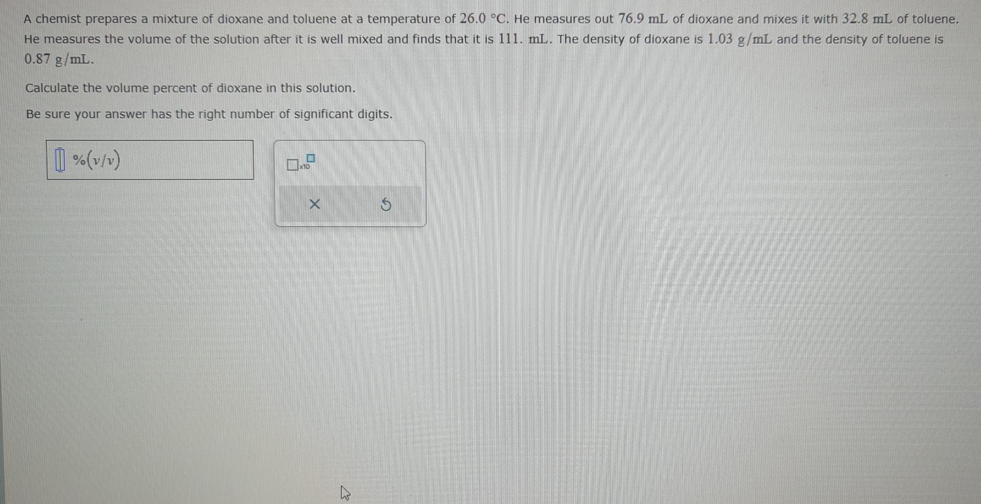 Solved A chemist prepares a mixture of dioxane and toluene | Chegg.com