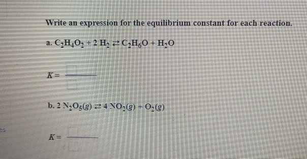 Solved Write an expression for the equilibrium constant for | Chegg.com