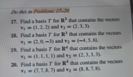 Solved Do shis in Problems 17-2017. ﻿Find a basis T ﻿for R3 | Chegg.com