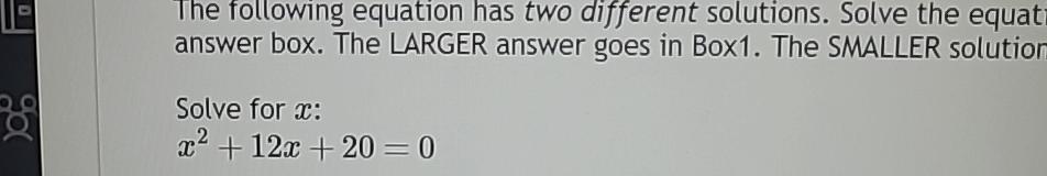 Solved The following equation has two different solutions. | Chegg.com