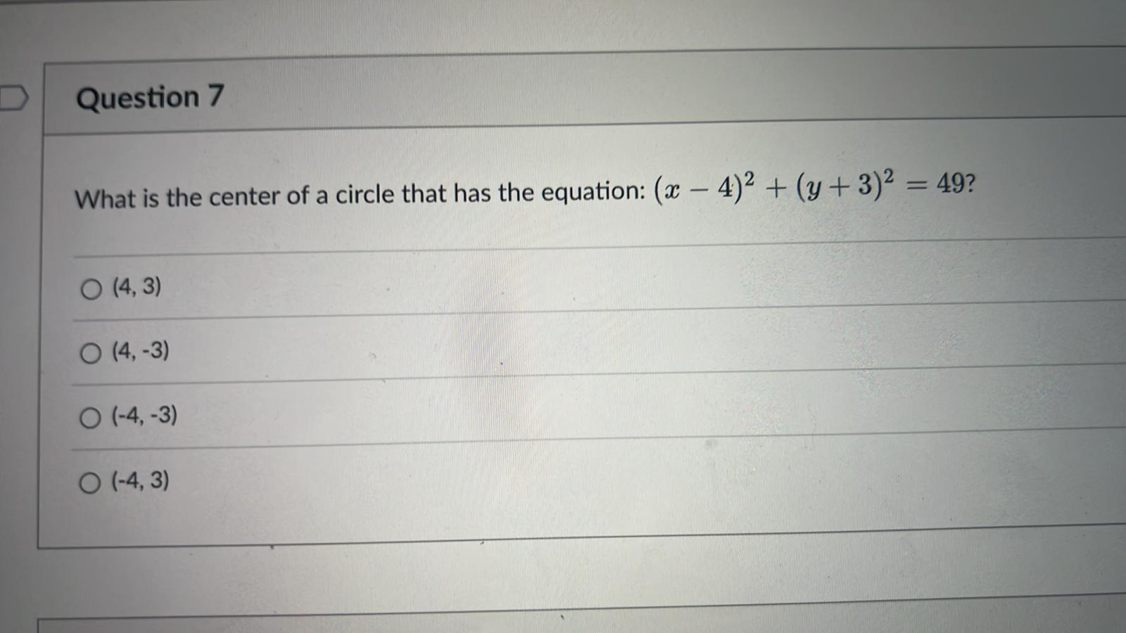 Solved Question 7What is the center of a circle that has the | Chegg.com